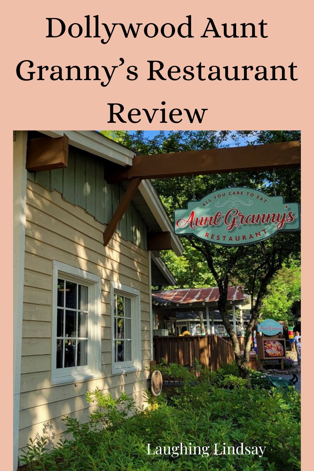 Dollywood Aunt Granny's Restaurant Review - Laughing Lindsay